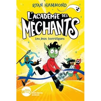 L'Académie Des Méchants - Tome 3 - L'Académie des Méchants - tome 3 ...