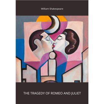The Tragedy Of Romeo And Juliet - ebook (ePub) - William Shakespeare ...