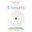 FIVE RESETS - broché - Dr Aditi Nerurkar - Achat Livre ou ebook | fnac