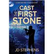 Cast the First Stone A Sam and Meg Stone Mystery, #1 - Dernier livre de ...