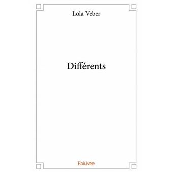 Différents - broché - Lola Veber - Achat Livre | fnac