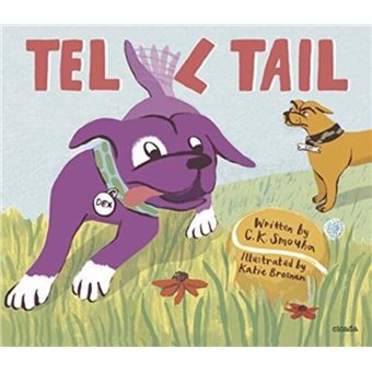 TELL TAIL - cartonné - Ck Smouha - Achat Livre | fnac
