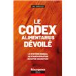 Le codex alimentarius décortiqué - Le système mondial de ...