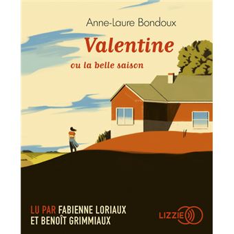Valentine ou la belle saison 1 CD audio - Texte lu (CD) - Anne-Laure ...