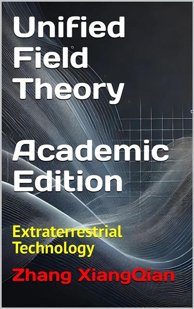 Unified Field Theory (Academic Edition) - ebook (ePub) - Zhang Xiangqian - Achat ebook | fnac
