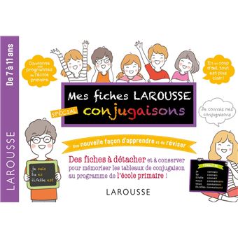 Mes fiches Larousse, spéciales Conjugaisons - broché - Collectif ...
