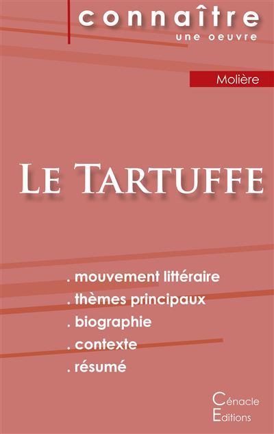 Fiche de lecture Le Tartuffe de Molière (analyse littéraire de ...