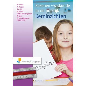 Rekenen, wiskunde in de praktijk kerninzichten - cartonné - Ronald Keijzer, Sabine Lit, Frits ...