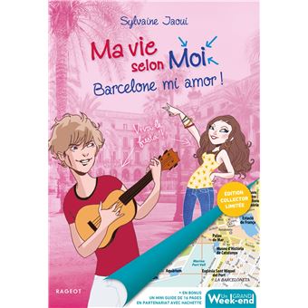 Ma vie selon moi - Barcelone mi amor ! Édition limitée collector ...