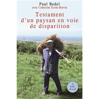 Testament d'un paysan en voie de disparition Livre en gros caractères ...