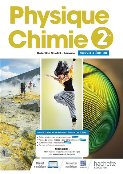 Physique-Chimie 2de - Livre élève Edition 2024 - broché - Julien Calafell, David Théboeuf ...