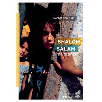 Shalom salam maintenant - broché - Rachel Corenblit - Achat Livre ou ebook | fnac