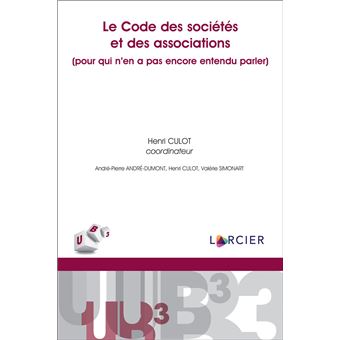 Le code des sociétés et des associations(pour qui n'en a pas entendu ...