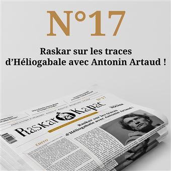 Raskar Kapac n°17 Gazette artistique et inflammable Tome 17 - broché - Collectif, Maxime Dalle ...