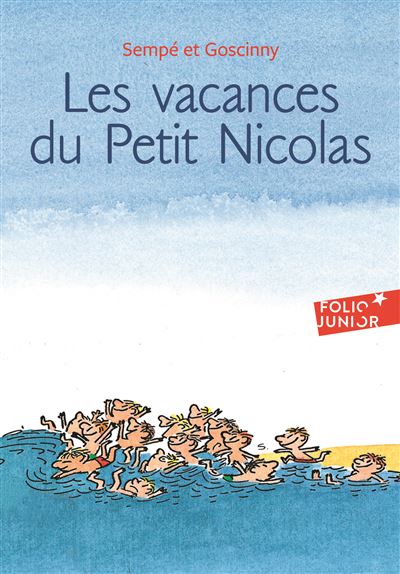 Le Petit Nicolas - Les vacances du petit Nicolas - Jean-Jacques Sempé ...