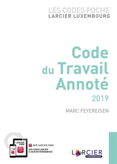 Code poche Promoculture-Larcier - Code du travail annoté 2019 À jour au ...