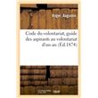 Code du volontariat, guide des aspirants au volontariat d'un an - broché - Roger Augustin ...