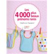 Les 4000 plus beaux prénoms rares - broché - Stéphanie Rapoport - Achat Livre | fnac