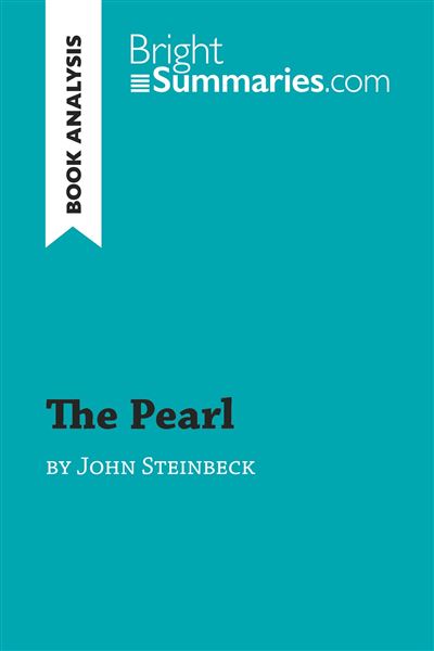 The Pearl by John Steinbeck (Book Analysis) Detailed Summary, Analysis ...