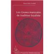 Les Gnawa marocains de tradition loyaliste - broché - Pierre-Alain ...