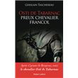 Osti de Tabarnac, preux chevalier francol - broché - Ghislain ...