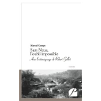Sam Neua, l'oubli impossible - broché - Marcel Compe - Achat Livre | fnac