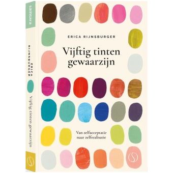 Vijftig tinten gewaarzijn Van zelfacceptatie naar zelfrealisatie ...