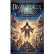 Divine Healer Of Empires - ebook (ePub) - Randy W Sprinkle - Achat ...