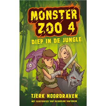 Monster Zoo - Diep in de jungle Tome 4 - Monster Zoo 4 - Tjerk ...