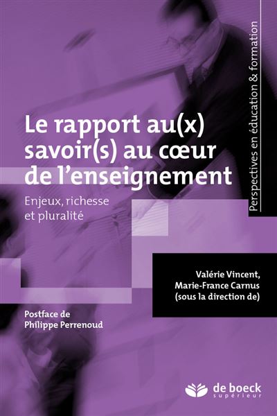 Le rapport au(x) savoir(s) au cœur de l'enseignement Enjeux, richesse ...