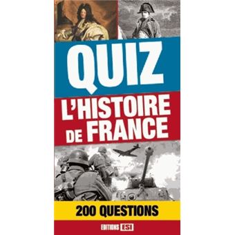 Quiz - l histoire de france - fiches Tome 0000 - Coffret - Collectif ...
