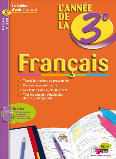 Cahiers de l'annee de francais 3e - le cahier d'entrainement 14-15ans ...