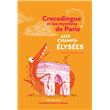 Crocodingue Et Les Mystères De Paris - Crocodingue et les mystères de ...