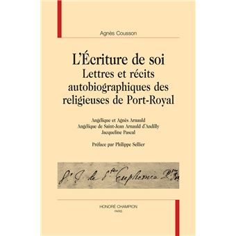 L'écriture de soi. Lettres et récits autobiographiques des religieuses ...