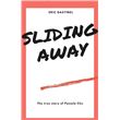 Sliding Away The true story of Pamela Chu - broché - Eric Gastinel - Achat Livre ou ebook | fnac