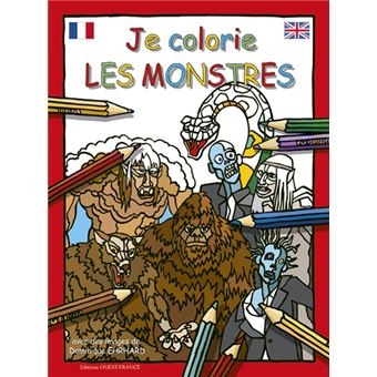 Je colorie les monstres - broché - Dominique Ehrhard - Achat Livre | fnac