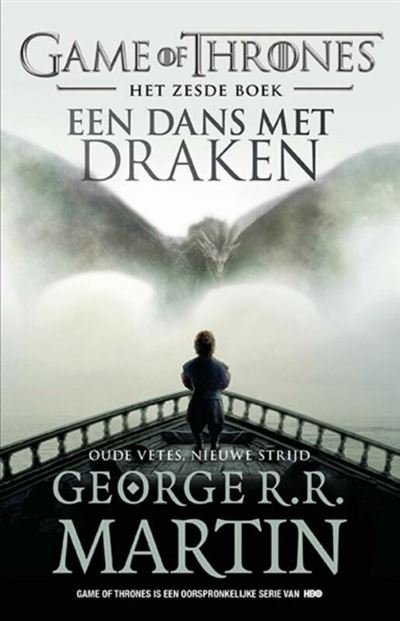 Het Lied van IJs en Vuur - Tome 6 - 1 Oude vetes - nieuwe strijd ...