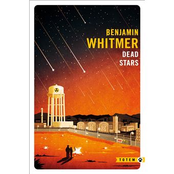 Dead Stars - Poche - Benjamin Whitmer, Jacques Mailhos - Achat Livre ou ...
