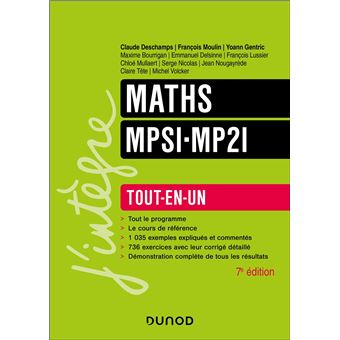 Maths MPSI-MP2I Tout-en-un Tout-en-un - 7ème édition - broché - Claude Deschamps, Serge Nicolas ...