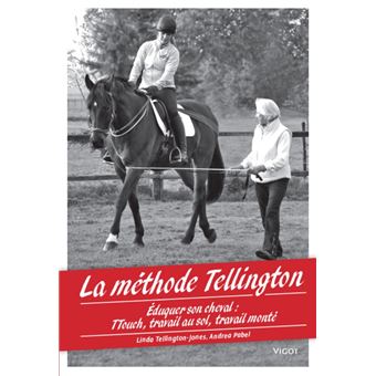 La méthode Tellington TTouch, travail au sol, travail monté Tome 0000 ...