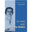 Un mois avec Marthe Robin - L135 - broché - Françoise Breynaert - Achat ...