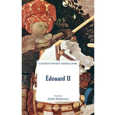 Édouard II - Poche - Christopher Marlowe - Achat Livre | fnac