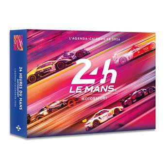 Agenda - Calendrier 24h du Mans 2026 - Dernier livre de Aco - Précommande & date de sortie | fnac