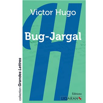 Bug-Jargal (grands caractères) - broché - Victor Hugo - Achat Livre | fnac