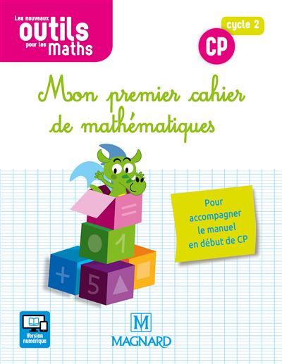 Les Nouveaux Outils pour les Maths CP (2018) - Mon premier cahier de ...