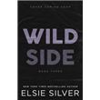 Rose Hill - Wild side - Elsie Silver - Poche - Achat Livre ou ebook | fnac