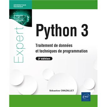 Python 3 - Traitement de données et techniques de programmation (2e ...