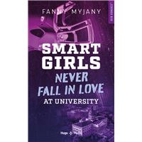 3 avis sur Smart girls never fall in love at university Fanny Myjany - Poche | fnac