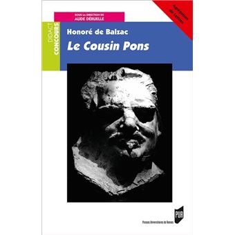 Honoré de Balzac, le cousin Pons Agrégation de Lettres - broché - Aude ...