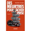 Les Meurtres zen Vol.2 : Des Meurtres pour lâcher prise - Dernier livre ...